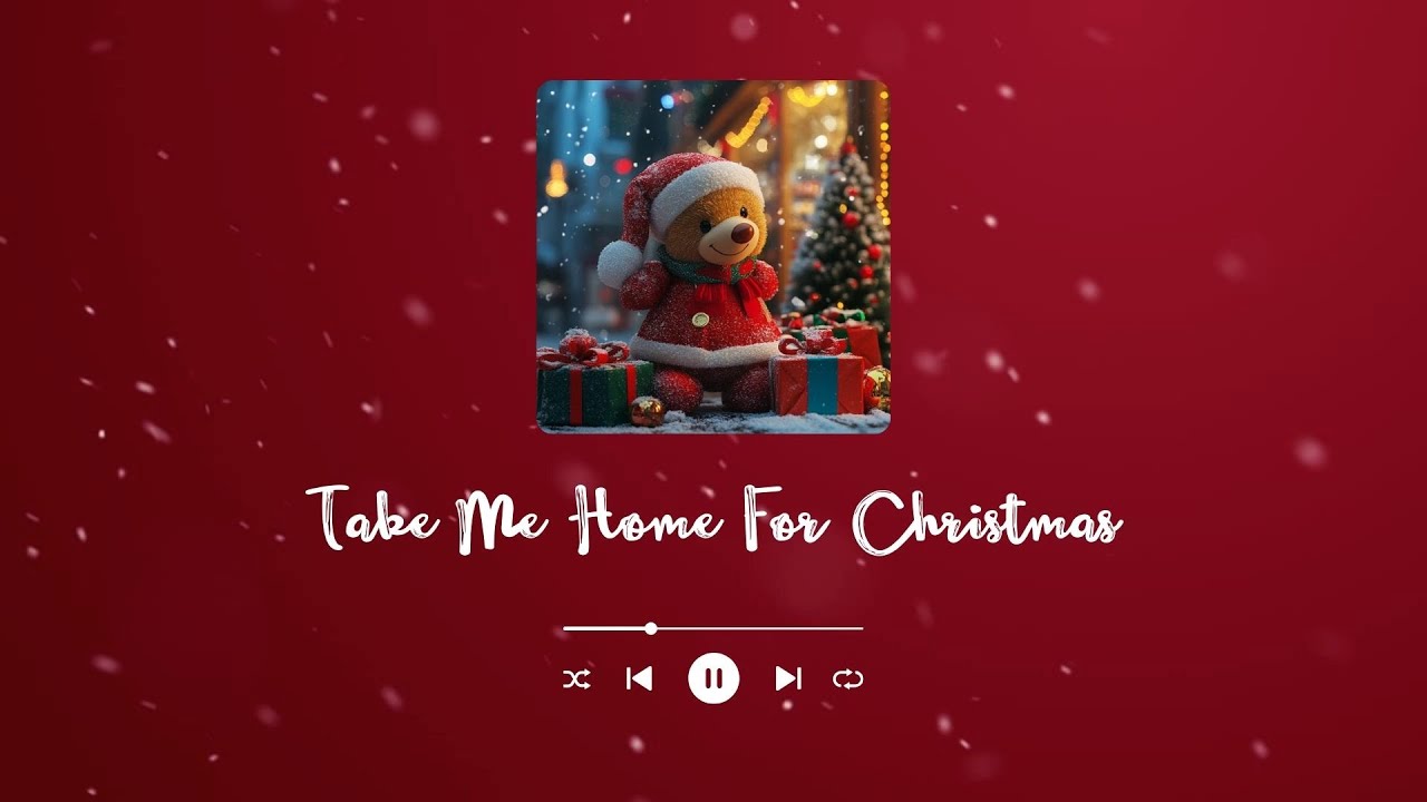 Take Me Home For Christmas with Lyrics 🎄 Christmas Love to Sing - YouTube