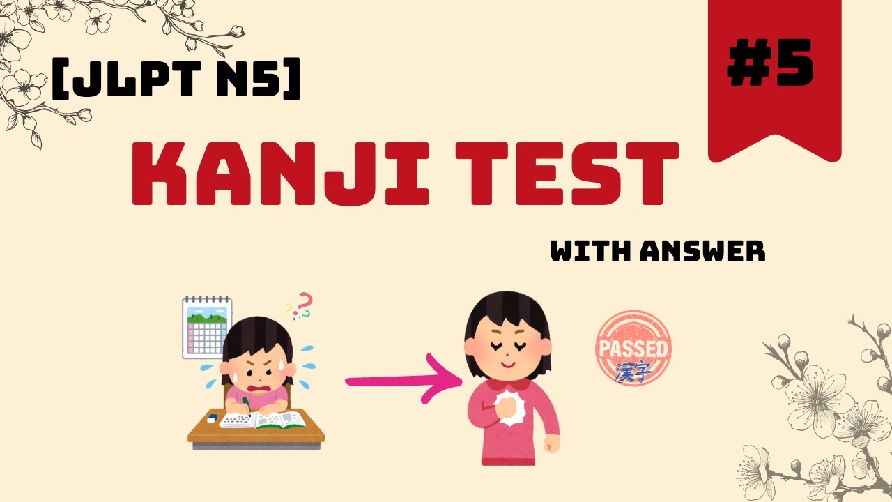 JLPT N5 KANJI TEST #05 - 15 Kanji Questions to Prepare for JLPT ...
