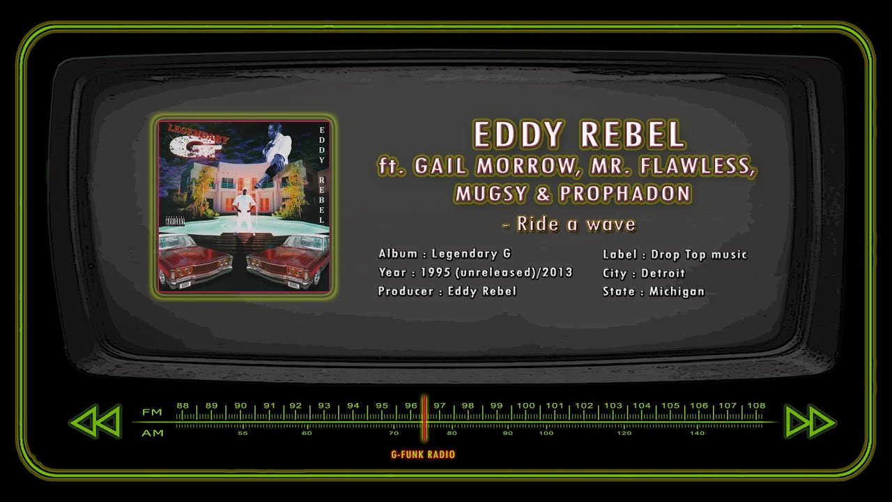EDDY REBEL ft. GAIL MORROW, MR FLAWLESS, MUGSY & PROPHADON -Ride a wave ...