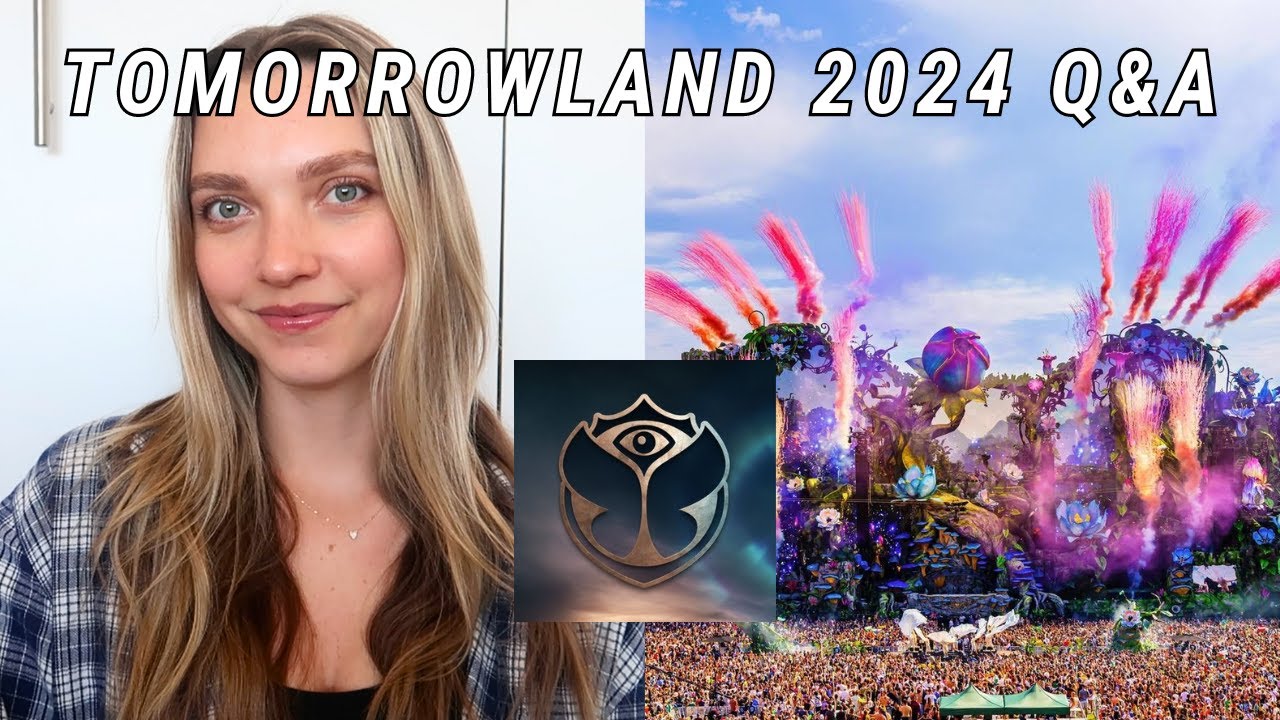 answering your questions about tomorrowland 2024 - YouTube