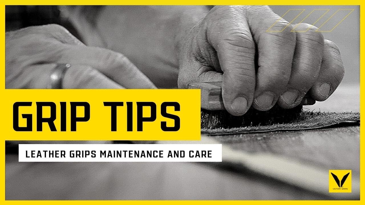 Leather Grips Maintenance and Care | GRIP TIPS - YouTube