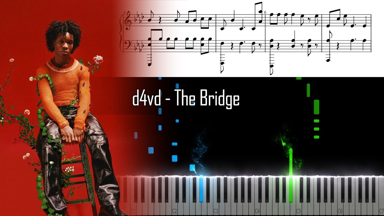 d4vd - The Bridge - Piano Tutorial - Free download sheet music and MIDI ...