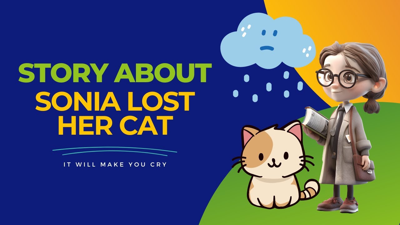 Having Fun Play with me Bedtime story about Sonia Lost her Cat - YouTube