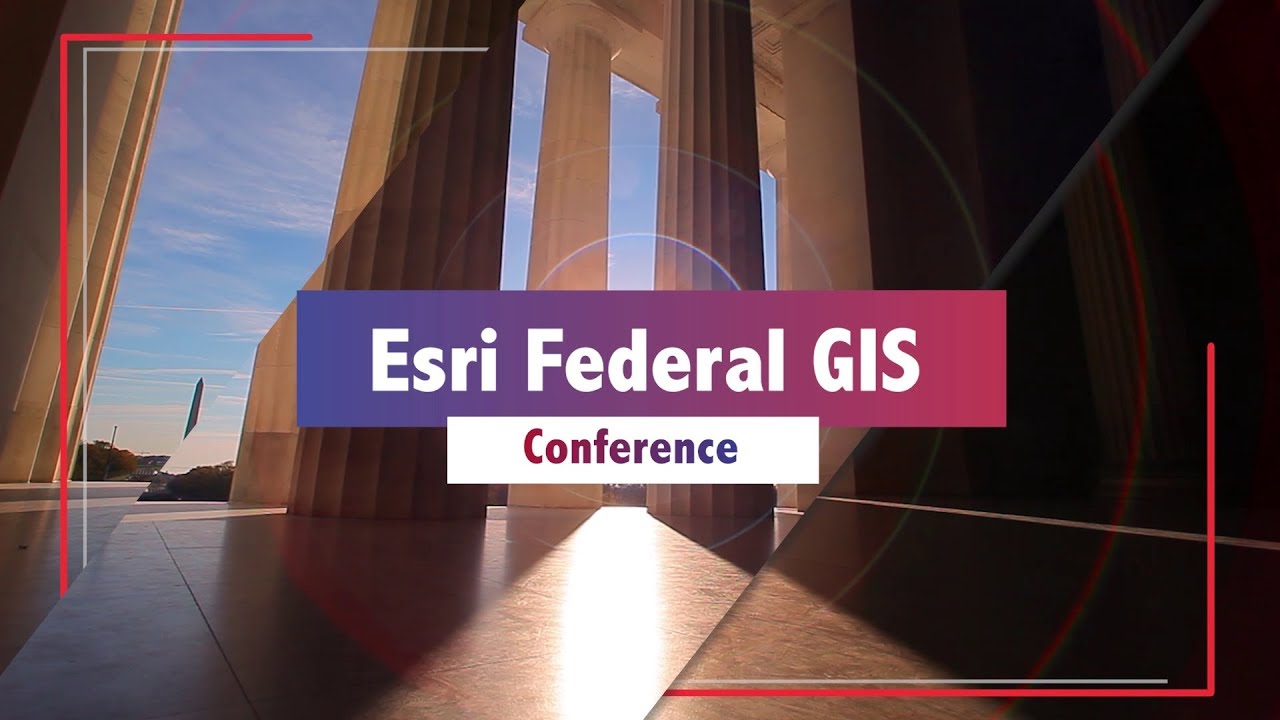 Esri Federal GIS Conference 2019 - YouTube