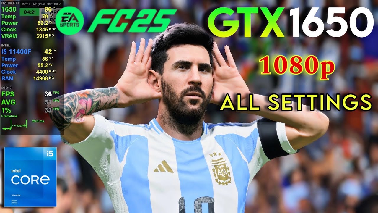 EA SPORTS FC 25 | GTX 1650 + i5-11400F + 16GB RAM | 1080p All Settings ...