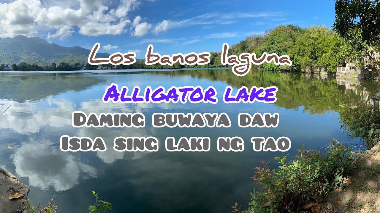 Tadlac lake illigator lake los banos laguna - YouTube