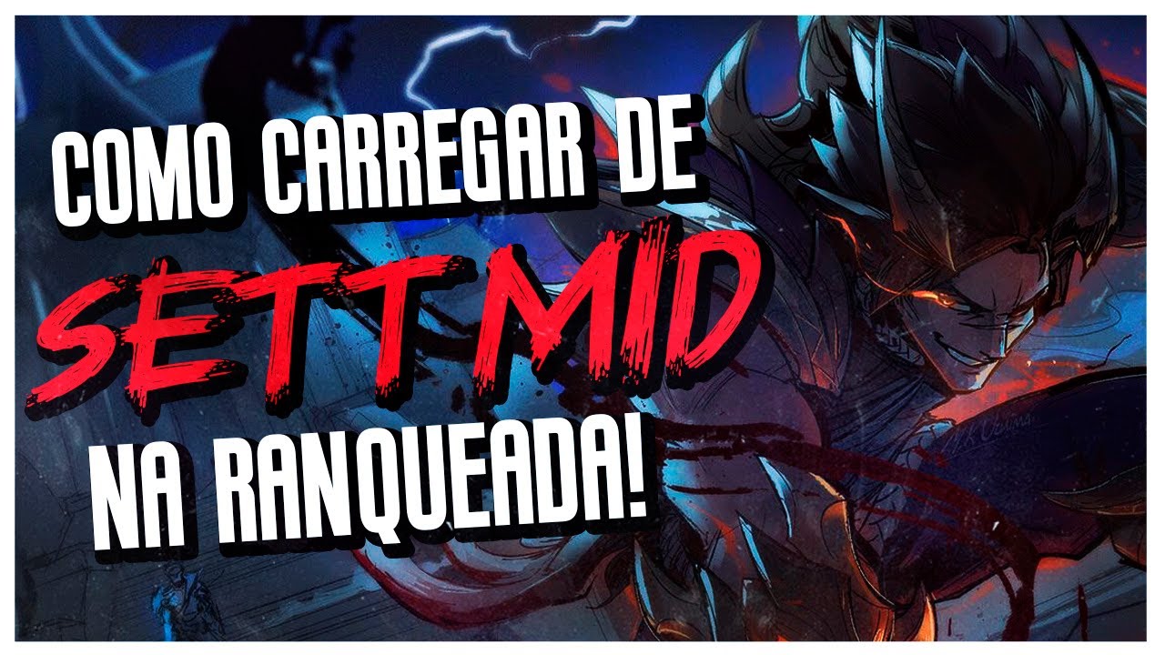 COMO CARREGAR DE SETT MID NA RANQUEADA! RUNAS, BUILDS E MAIS! - League ...