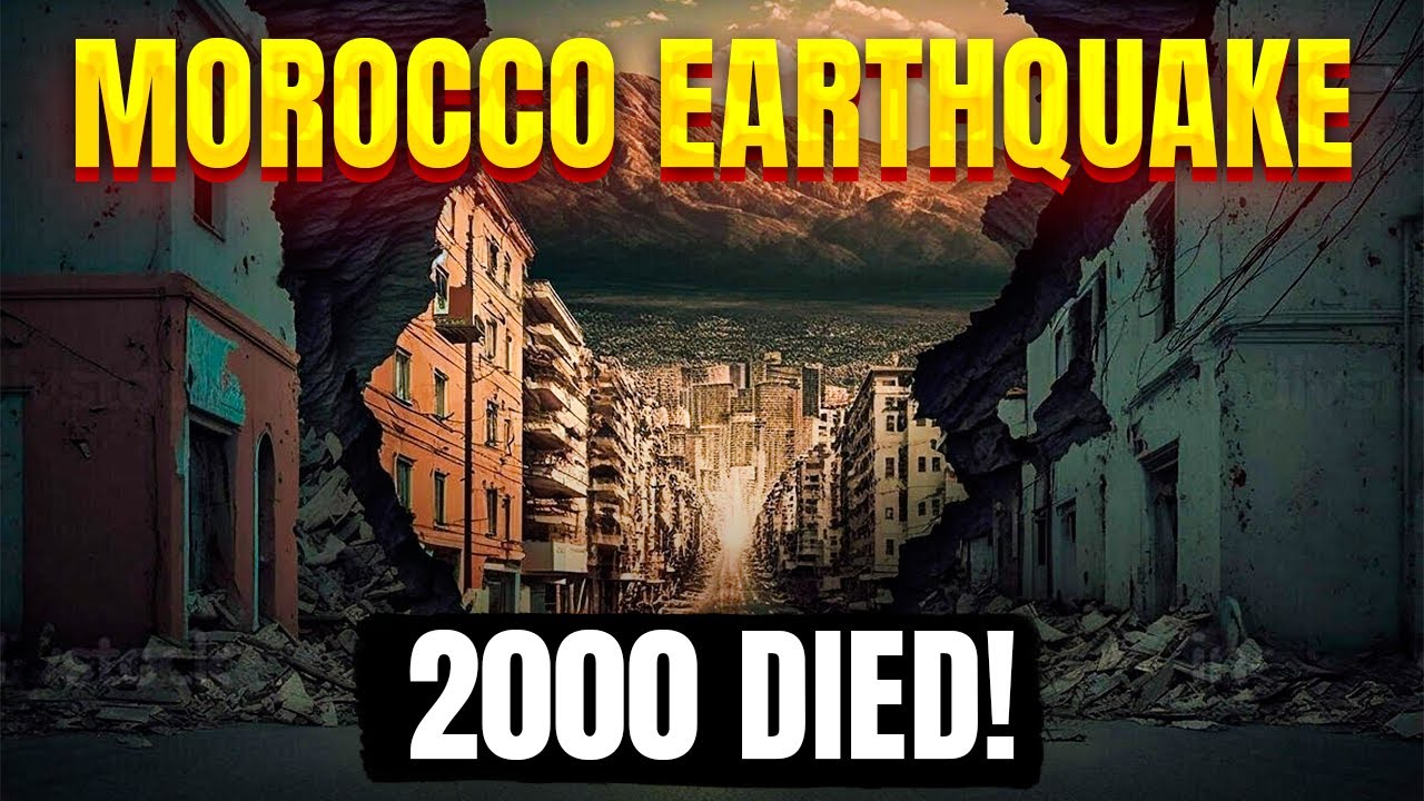 Morocco Earthquake More Than 2000+ People Died In This Disaster - YouTube