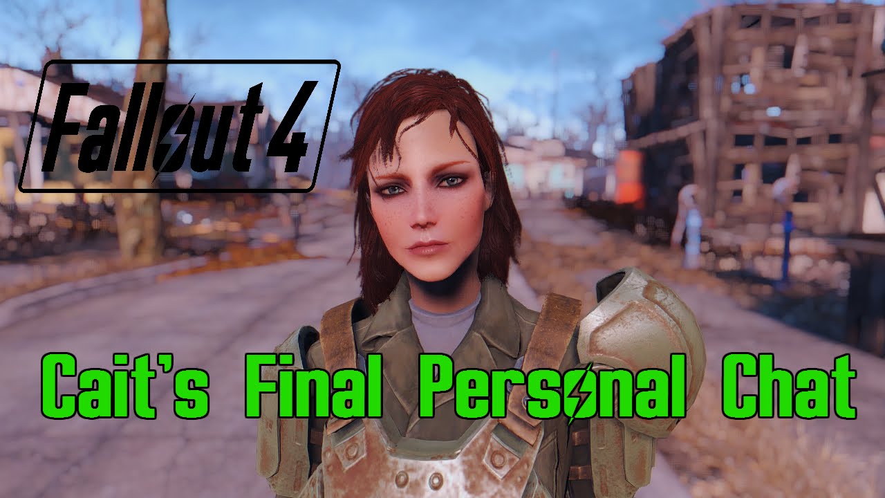 Fallout 4: Cait's Final Approval Chat Scene - YouTube