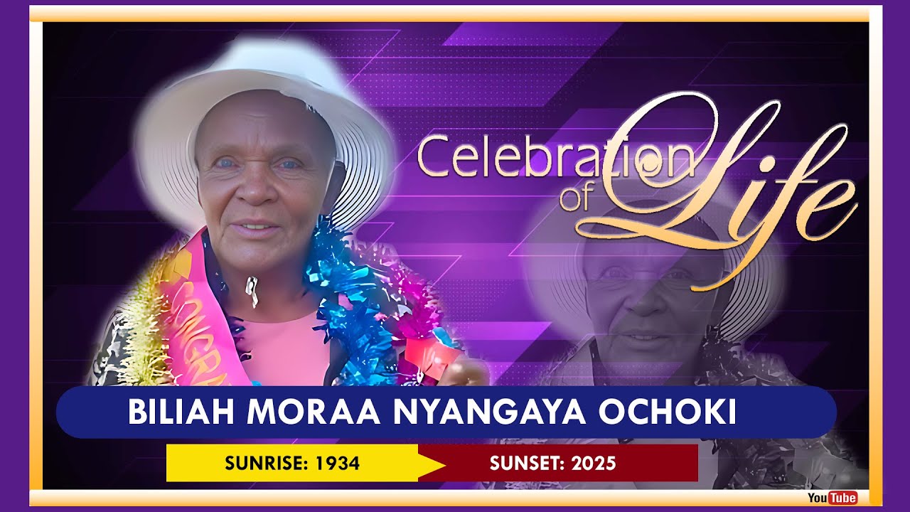 Celebration of Life Biliah Nyangaya Ochoki - YouTube
