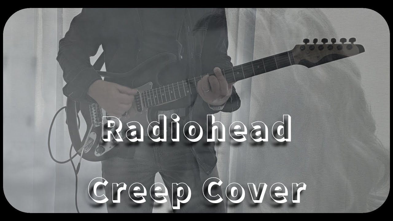 Radiohead - Creep Cover by Fred - YouTube