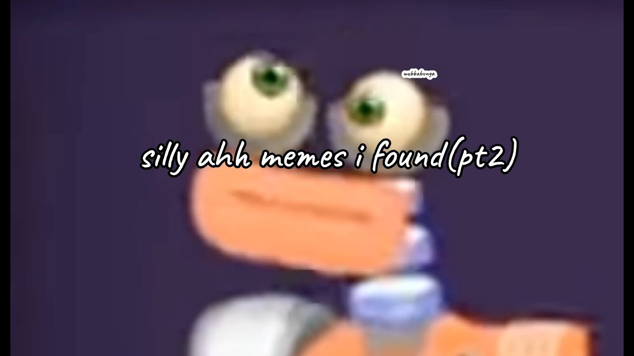 silly ahh memes i found (pt2) - YouTube