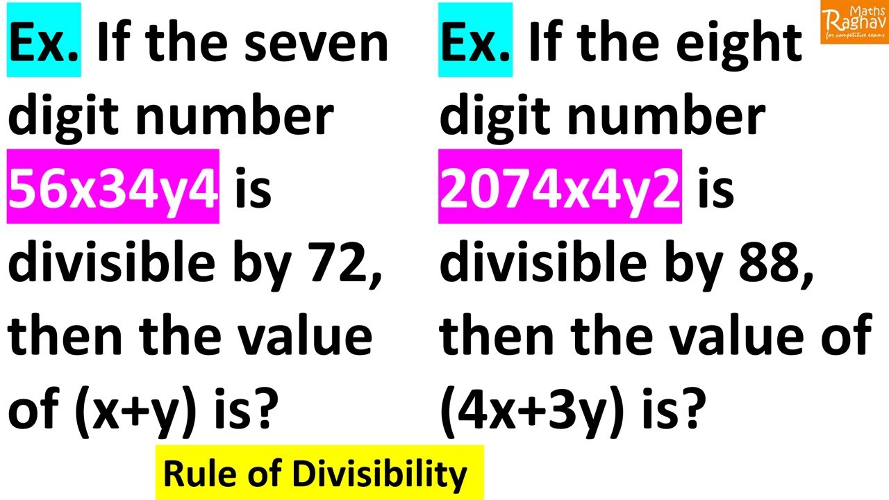 If The Seven Digit Number 56x34y4 Is Divisible By 72 Then The Value Of If The Seven Digit Number 56x34y4 Is Divisible By 72 Then The Value Of