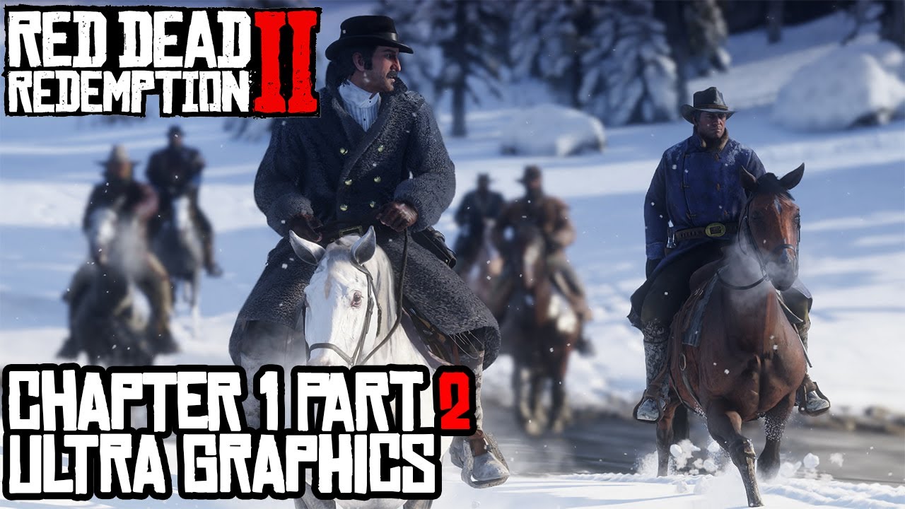 RDR2 Chapter 1 Part 2 Ultra Graphics Gameplay - YouTube