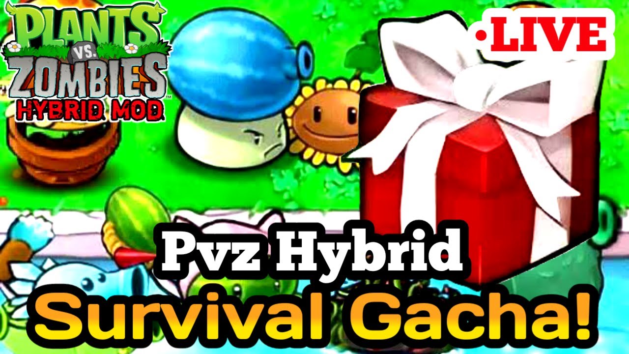 PVZ HYBRID MODE SURVIVAL GACHA LET'S GO! Plants vs. Zombies GAMEPLAY ...