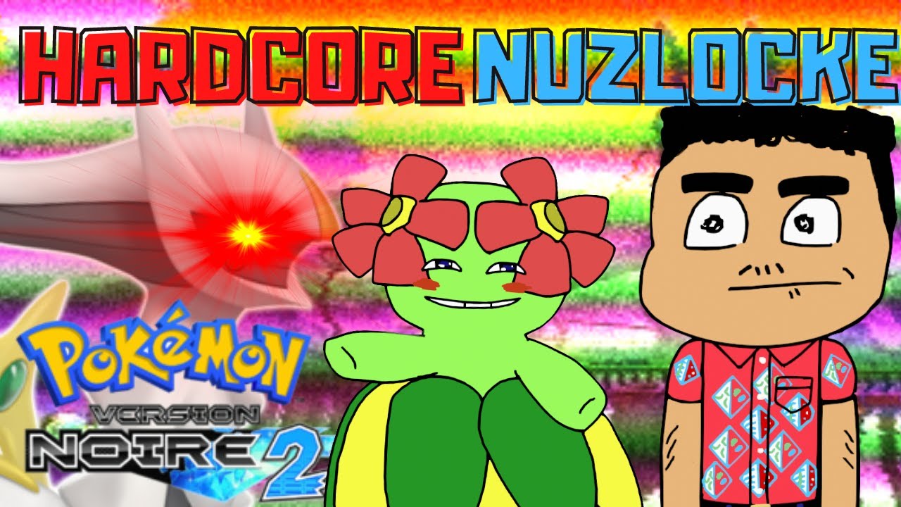 Pokémon NOIR 2 en HARDCORE RANDOM NUZLOCKE - Défi Complet/4 - YouTube