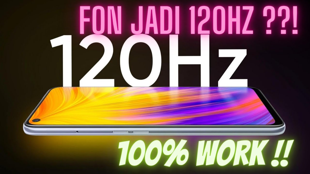 cara tambah 120hz pada android 2023 100% works - YouTube