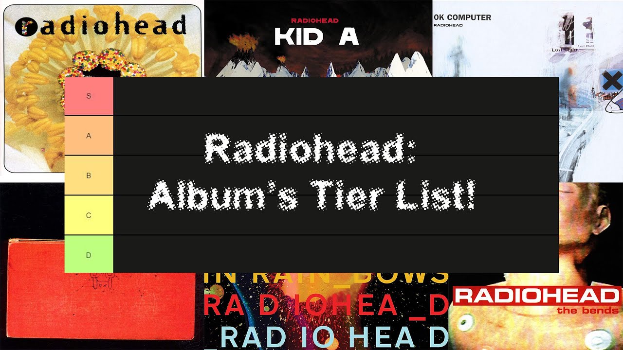 Radiohead Albums Tier List! - YouTube