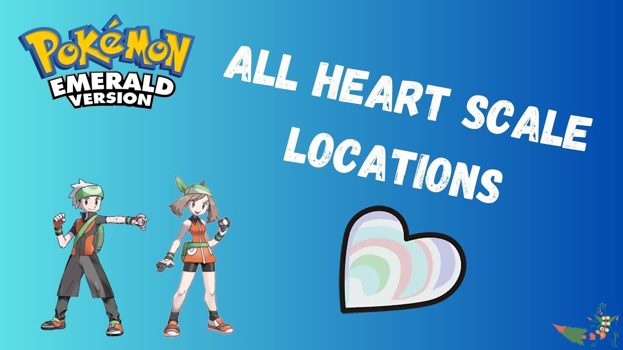 All Heart Scale Locations Pokemon Ruby Sapphire Emerald YouTube all-heart-scale-locations-pokemon-ruby-sapphire-emerald-youtube
