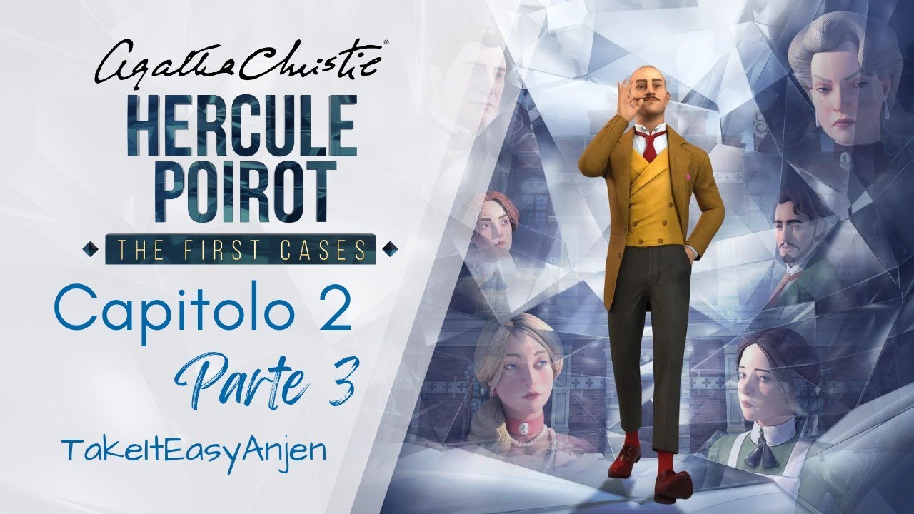 Agatha Christie - Hercule Poirot The First Cases - Capitolo 2 - Parte 3 ...