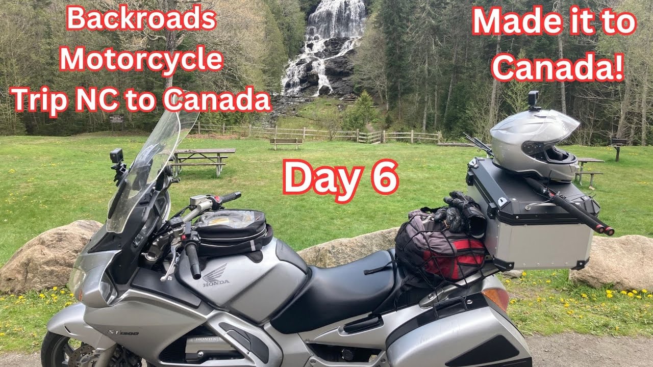Backroads Motorcycle Trip from NC to Canada and Back Day 6 Made it to ...
