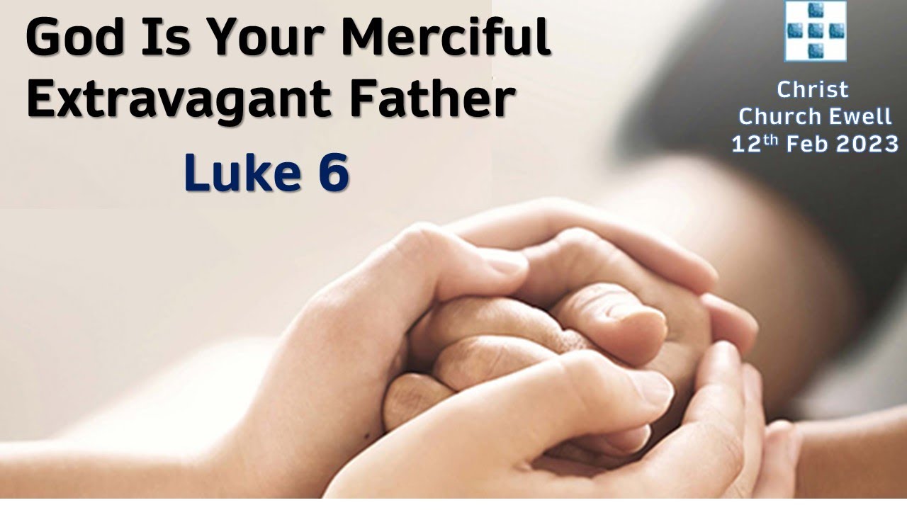 Luke's Gospel - "God Is Your Merciful, Extravagant Father" - Luke ...
