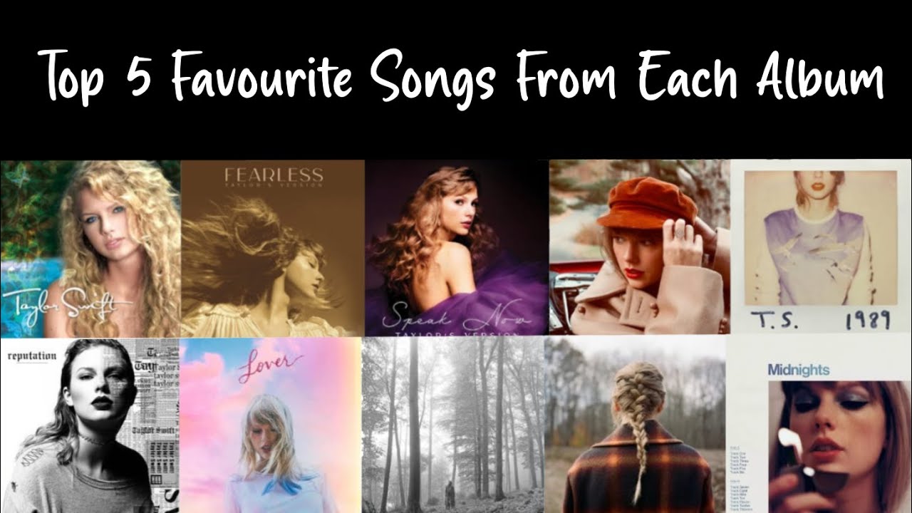 My Top 5 Songs in Each Taylor Swift Album - YouTube
