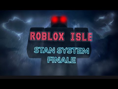 Roblox Isle Stan System [Finale] - YouTube