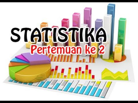 Mata Kuliah Statistika pertemuan ke 2 - Data Statistika - YouTube