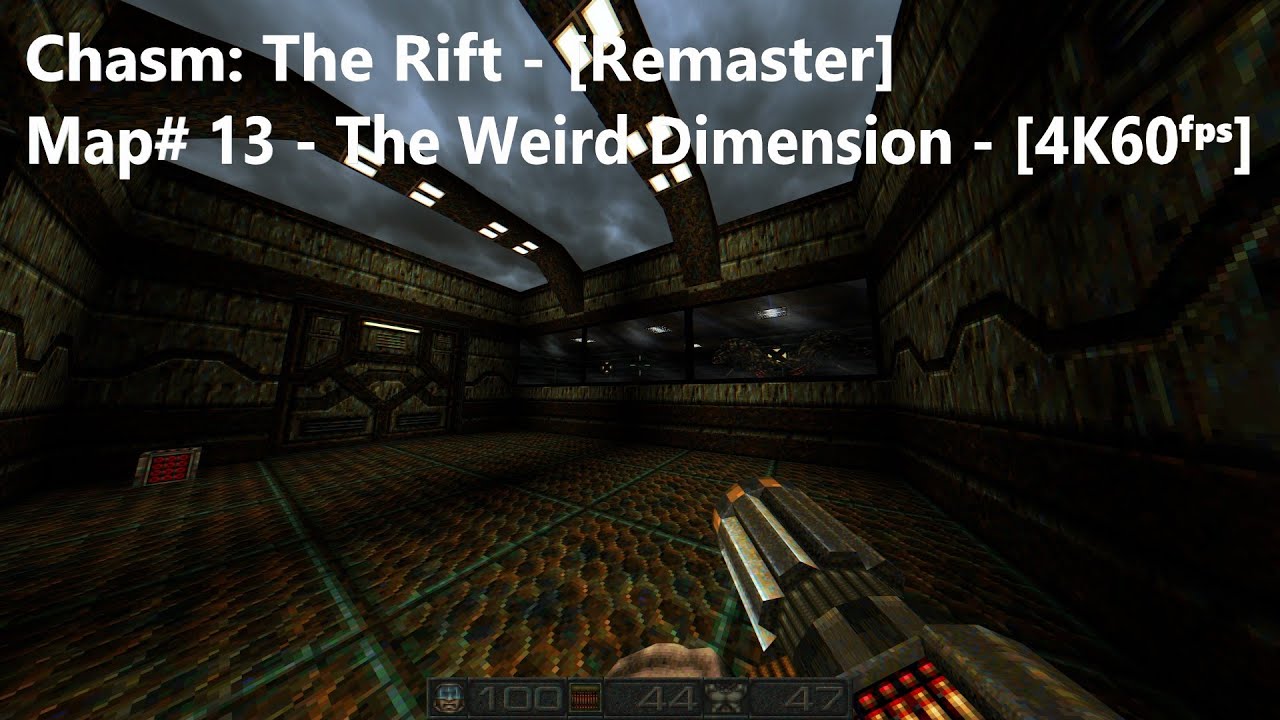 Chasm: The Rift - [Remaster] - Map# 13 - The Weird Dimension - [4K60ᶠᵖˢ ...
