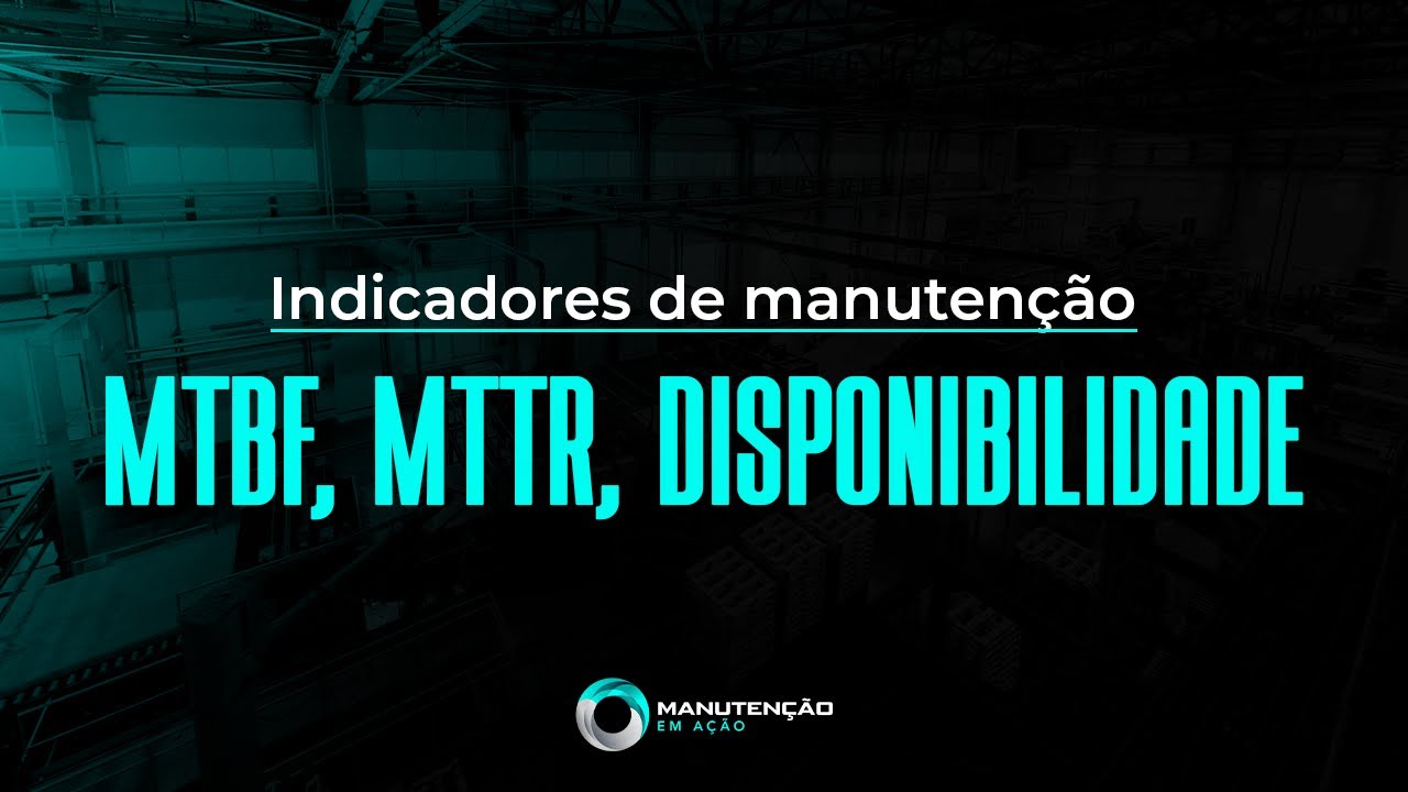 Como calcular: MTBF, MTTR, Disponibilidade - YouTube