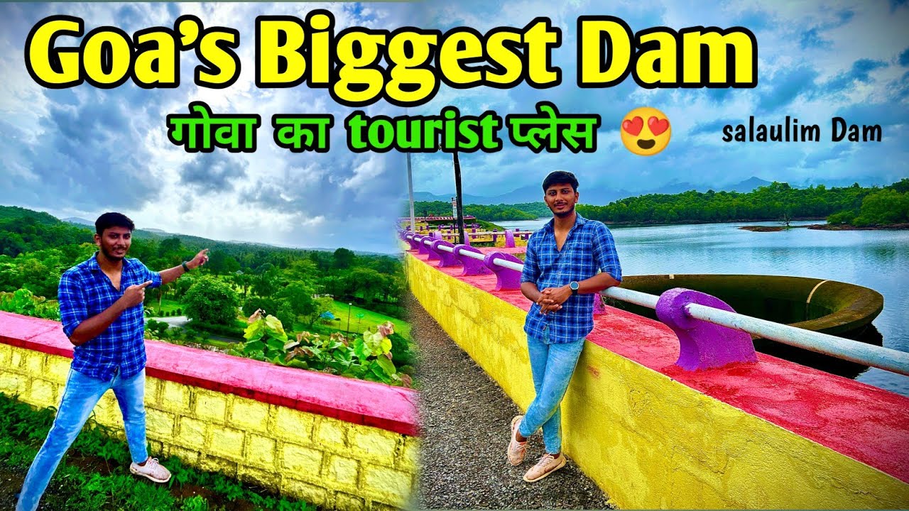 Salaulim dam Goa | offbeat place south|Salaulim dam Goa overflow ...