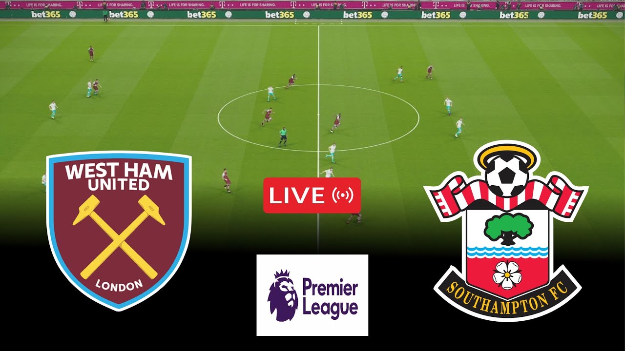 [LIVE] West Ham vs Southampton Premier League 24/25 Full Match - Video ...