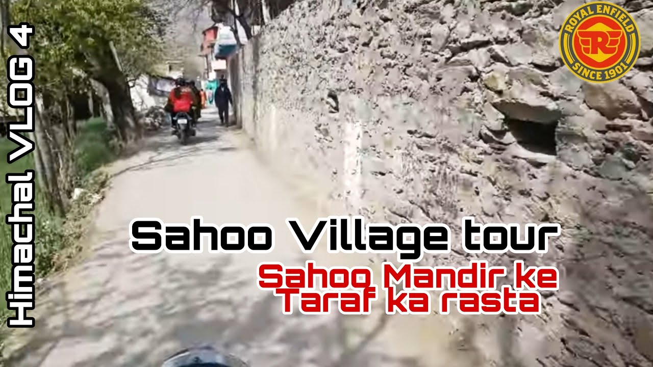 SAHOO Explored | Chamba to Sahoo | Sahoo Village | Sahoo Temple | Sahoo ...