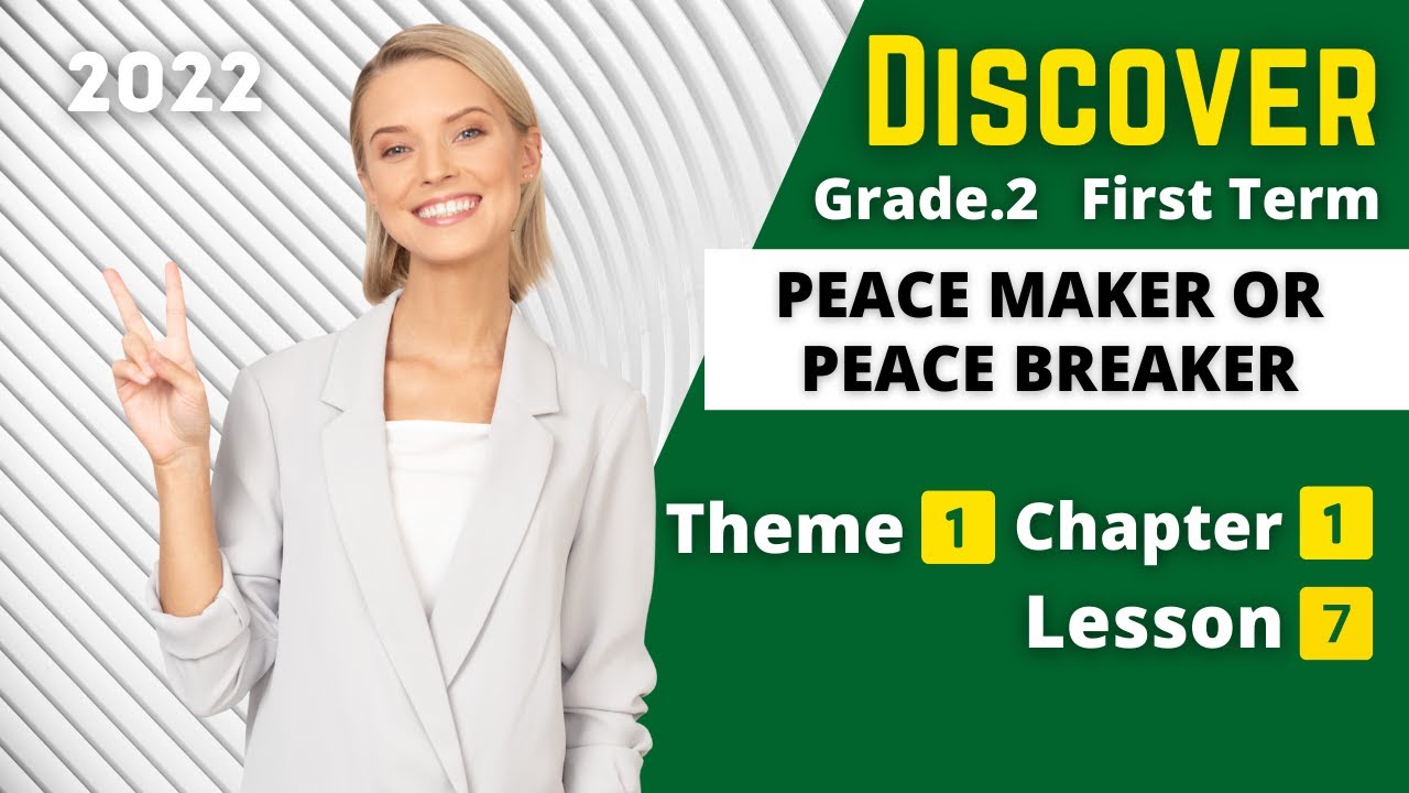 Discover | Grade 2 | Peace Maker Or Peace Breaker | Theme 1 - Chapter 1 ...