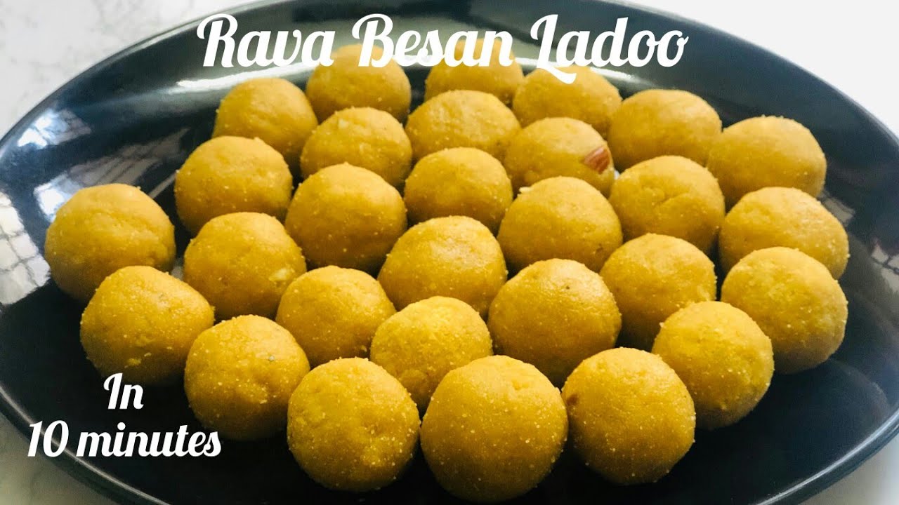 Rava Besan Ladoo In 10 Minutes | How To Make Rava Besan Ladoo | Besan ...