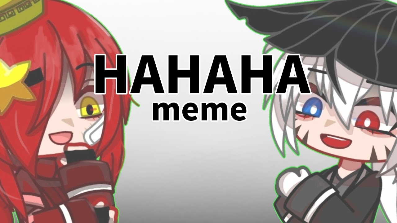HAHAHA meme - YouTube
