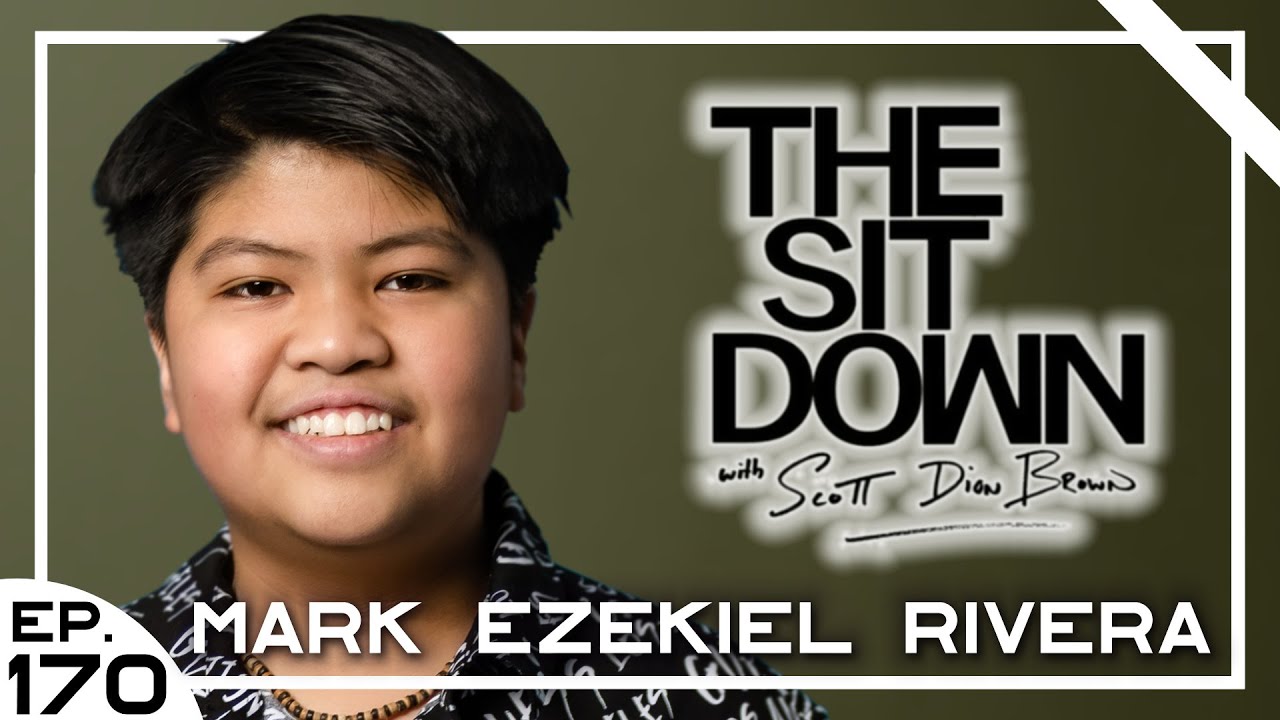 Mark Ezekiel Rivera - The Sit Down with Scott Dion Brown Ep. 170 (06/03 ...