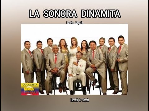 LA SONORA DINAMITA - ENCONTRÉ LA CADENITA (LETRA) - YouTube