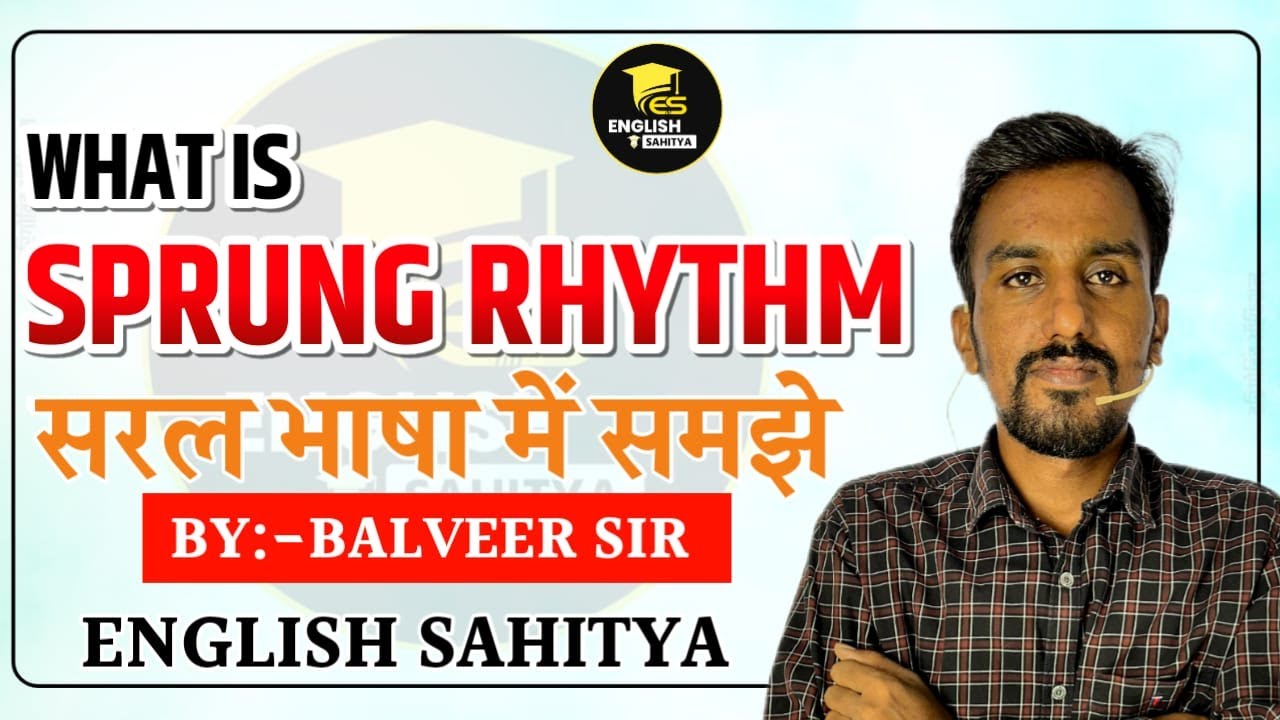 Easy Way to Understand Sprung Rhythm by Balveer Sir | Literary Terms ...