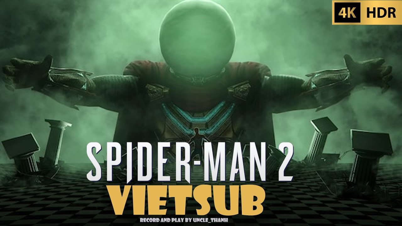[ VIETSUB ] SPIDER-MAN 2| Spider-man vs Mysterio | 4K 60FPS HDR ...