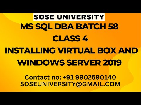 Batch 58 MS Sql DBA Class 4 Installing Virtual Box and Windows Server 2019 || Contact +91 ...