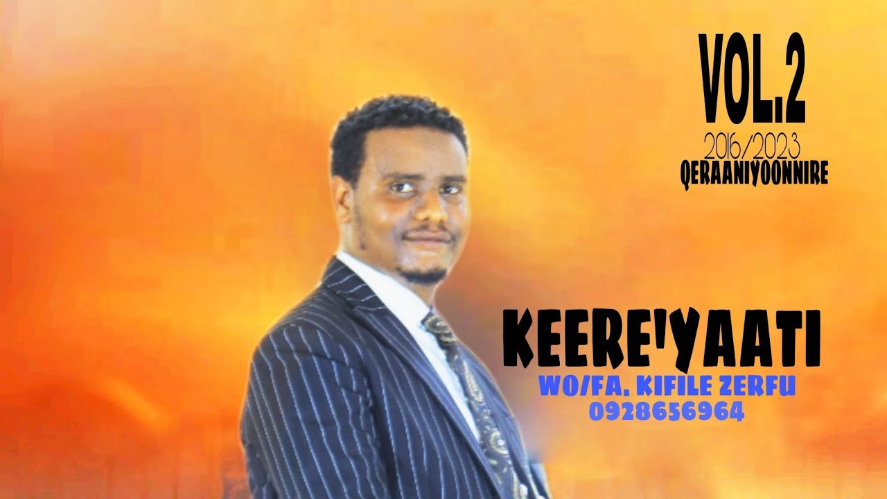 KEERE'YAATI_Gospel singer Kifile Zerfu_SIDAAMU_AFOO_NEW_SONG - YouTube