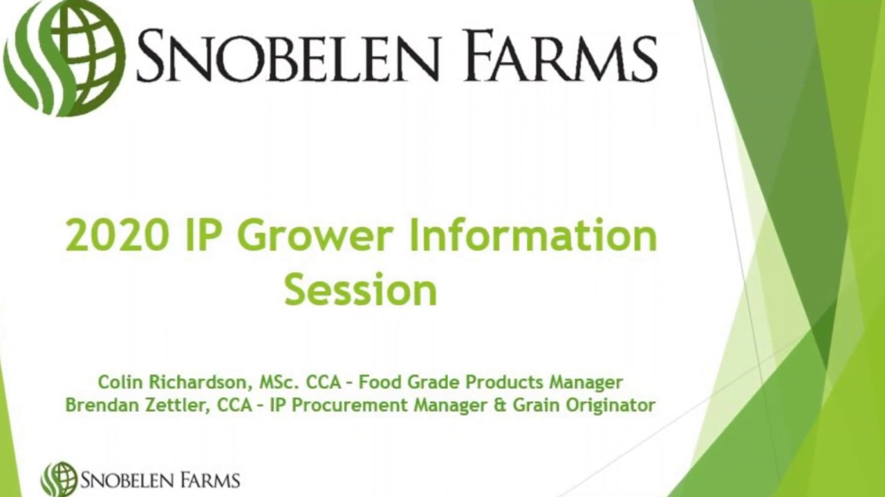 Snobelen Farms 2020 IP Grower Information Webinar - YouTube