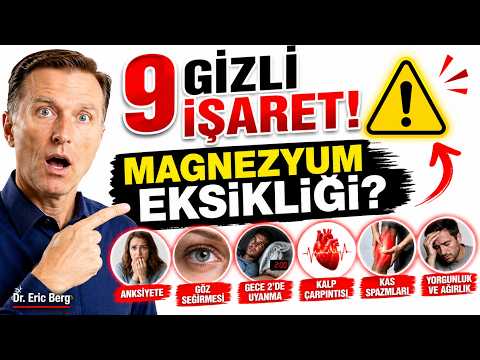 Vücudunuzun Magnezyuma İhtiyaç Duyduğunu Gösteren 9 Uyarı İşareti | Dr. Berg Türkçe