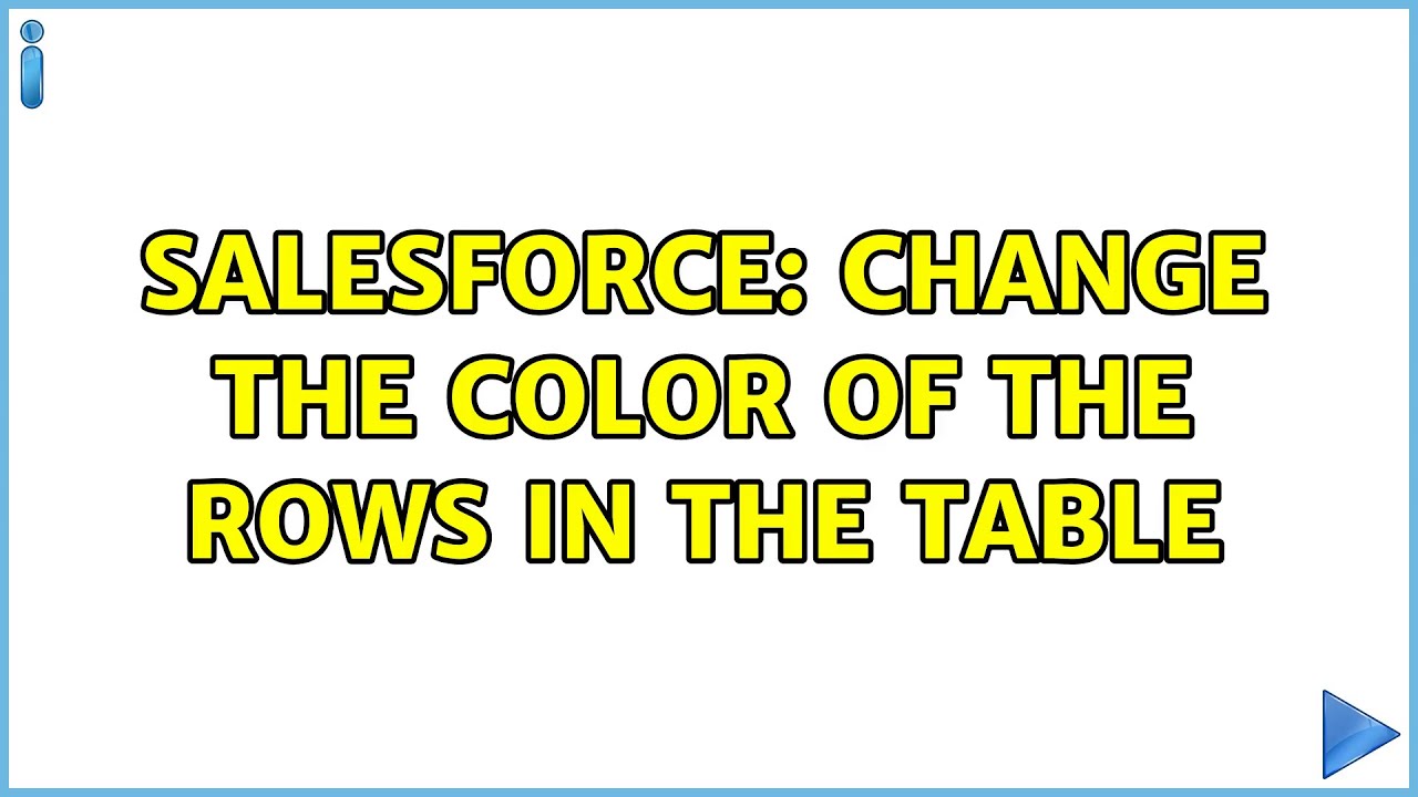 Salesforce: Change the color of the rows in the table - YouTube