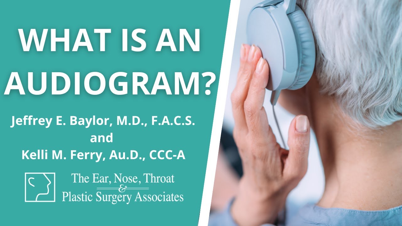 What is an Audiogram? | Jeffrey E. Baylor, M.D., F.A.C.S. and Kelli M ...