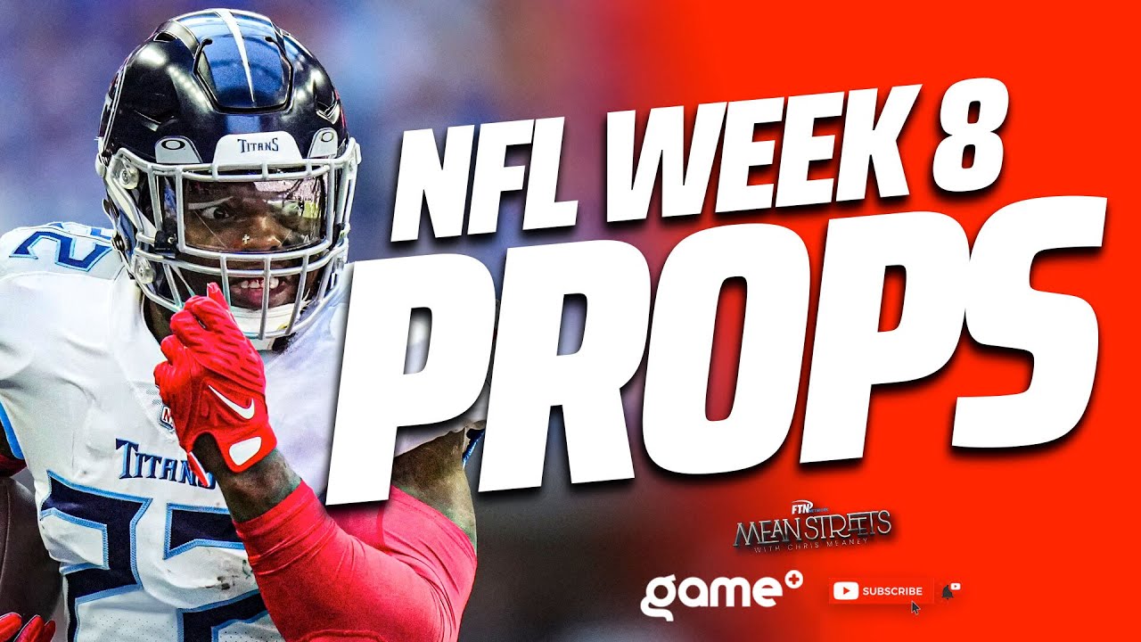 Week 8 NFL Prop Bets | NFL Picks | NFL Props | Week 8 NFL Best Bets ...