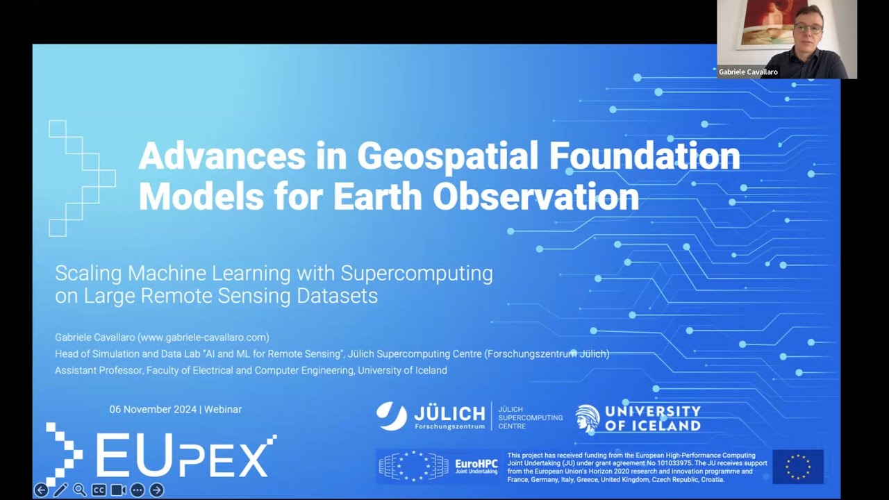 EUPEX webinar - 6 November 2024 - Advances in Geospatial Foundation ...
