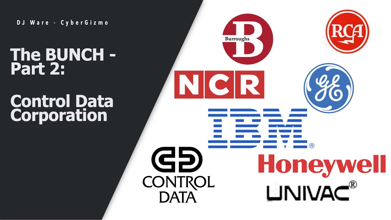 The BUNCH - Part 2: Control Data Corporation - YouTube